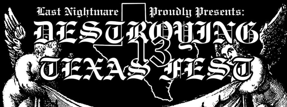 Destroying Texas Fest 13 - 30/06/2017 (3 days) - Houston - United States