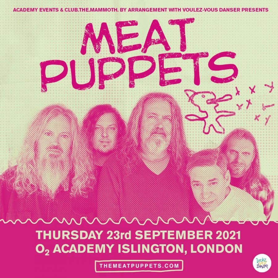 Event Meat Puppets - 23/09/2021 - London - O2 Academy Islington ...