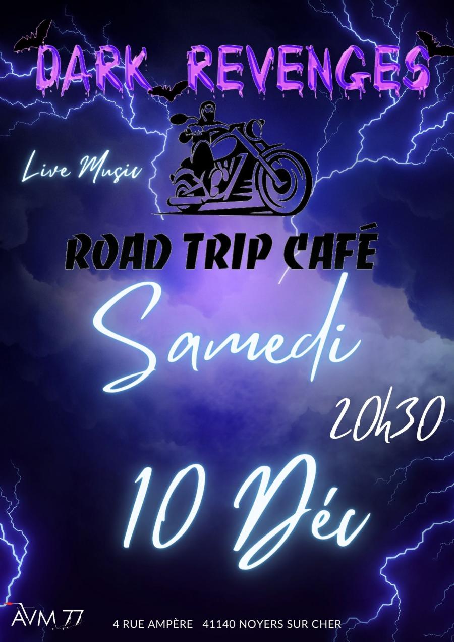 Dark Revenges live au Road Trip - 10/12/2022 - Noyers-sur-Cher - Road Trip Café - France