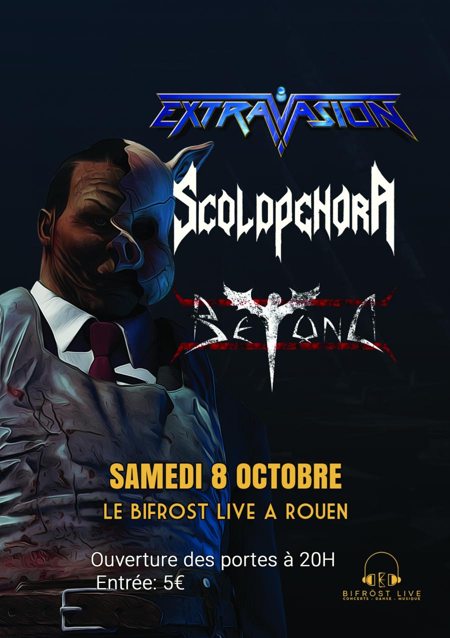 Extravasion + Scolopendra + Beyond - 08/10/2022 - Rouen - Bifröst Club ...
