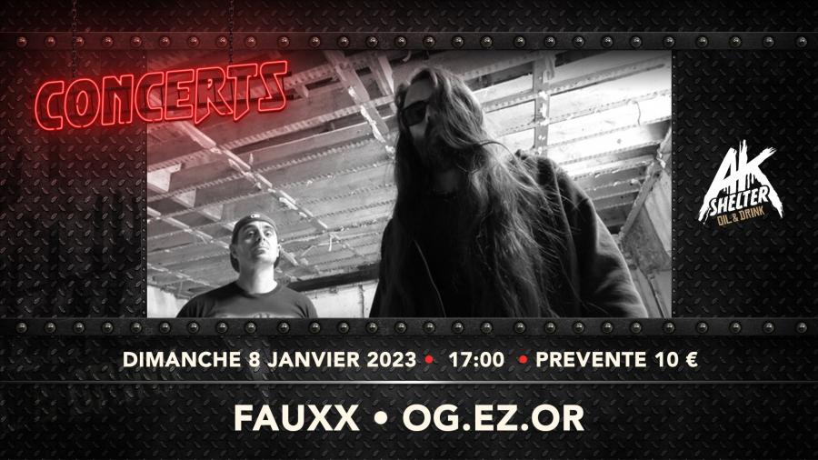 Fauxx + Og.ez.or - 08/01/2023 - Saint-Herblain - AK Shelter - France