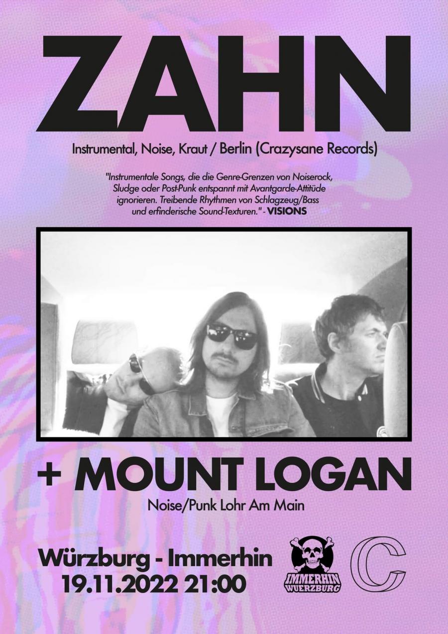 Zahn + Mount Logan - 19/11/2022 - Würzburg - Immerhin - Germany