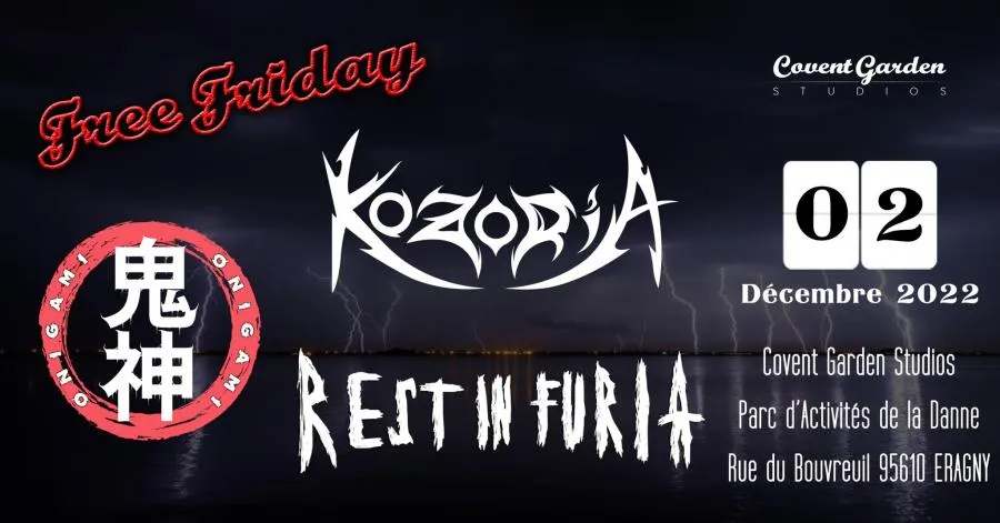 Rest in Furia - Kozoria - Onigami - 鬼神 - 02/12/2022 - Eragny sur Oise ...