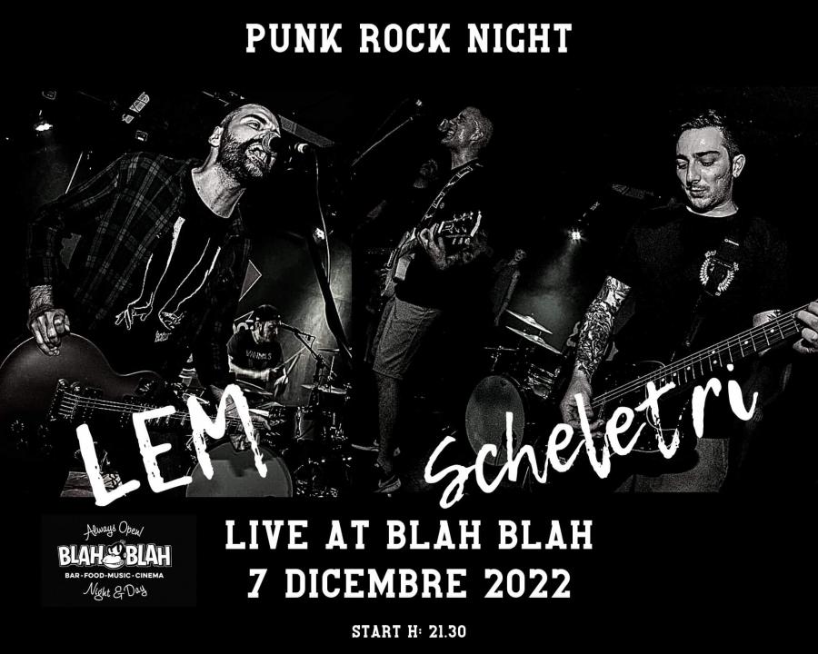 LEM + Scheletri - 07/12/2022 - Torino - BLAH BLAH - Italy