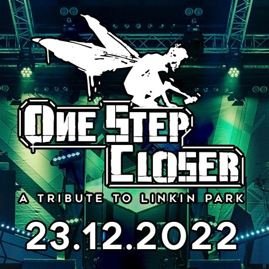 Event One Step Closer - 23/12/2022 - Nürnberg - Hirsch - Germany