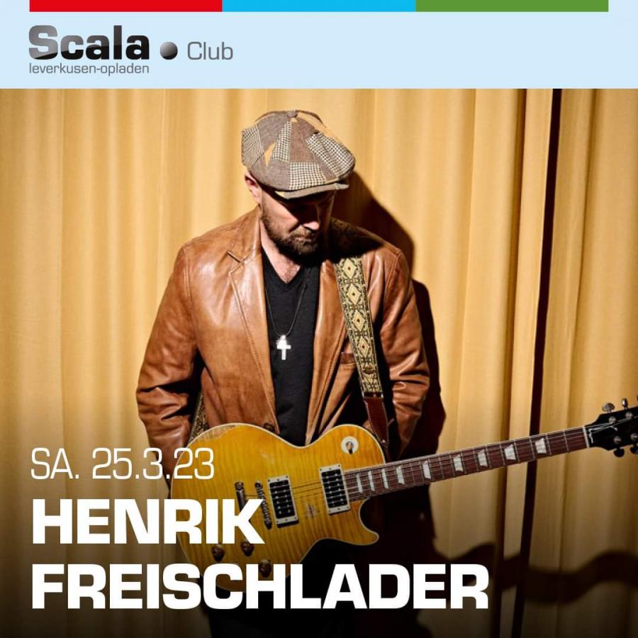 Event Henrik Freischlader Band - 25/03/2023 - Leverkusen - Scala Club ...