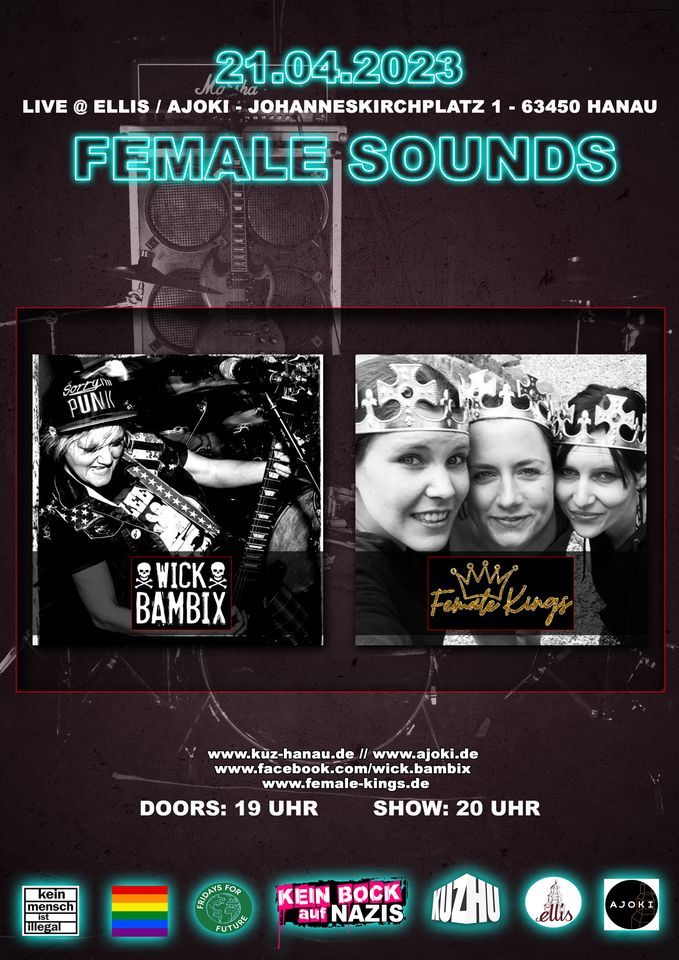 Wick Bambix + Female Kings - 21/04/2023 - Hanau - Ajoki - Germany