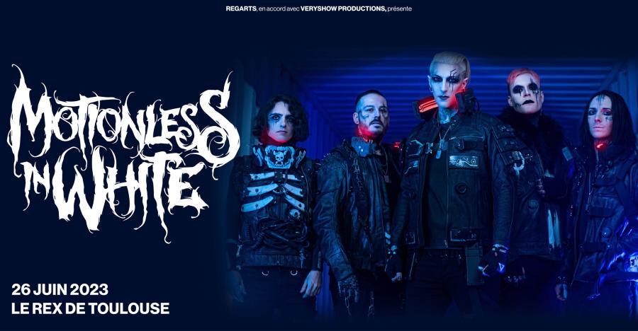 Event Motionless In White - 26/06/2023 - Toulouse - Le Rex de Toulouse ...