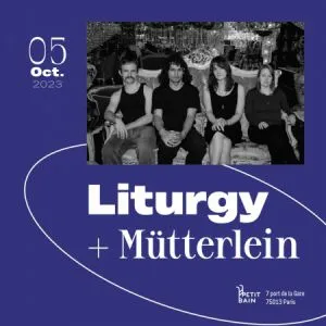 Liturgy + Mutterlein - 05/10/2023 - Paris - Le Petit Bain - France