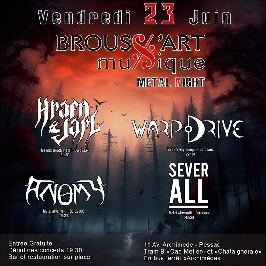 Warpdrive + Hrafn Jarl + Sever All + Anomy - 23/06/2023 - Pessac ...