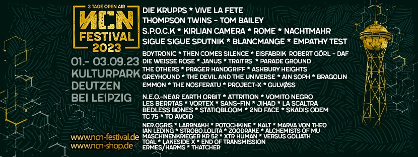 NCN Festival 2023 - 01/09/2023 (3 days) - Deutzen - Kulturpark Deutzen - Germany