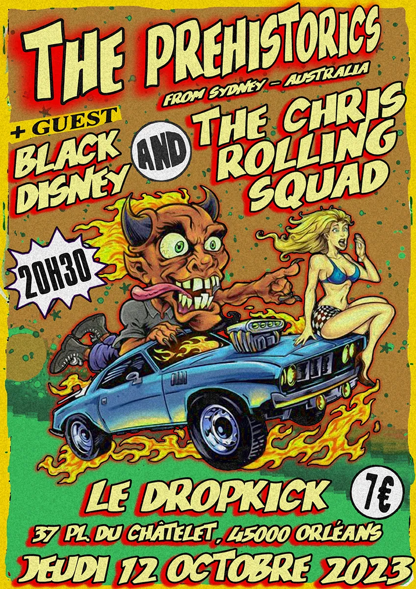 The Chris Rolling Squad + The Prehistorics + Black Disney - 12/10/2023 - Orléans - Le Dropkick ...