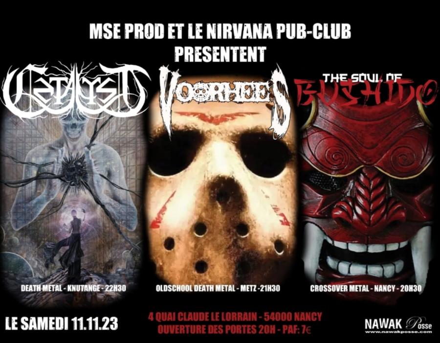 Catalyst +Voorhees + The Soul of Bushido - 11/11/2023 - Nancy - Nirvana ...