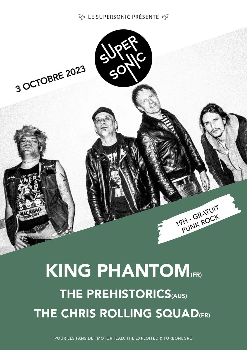 The Chris Rolling Squad + The Prehistorics + King Phantom - 03/10/2023 - Paris - Supersonic - France