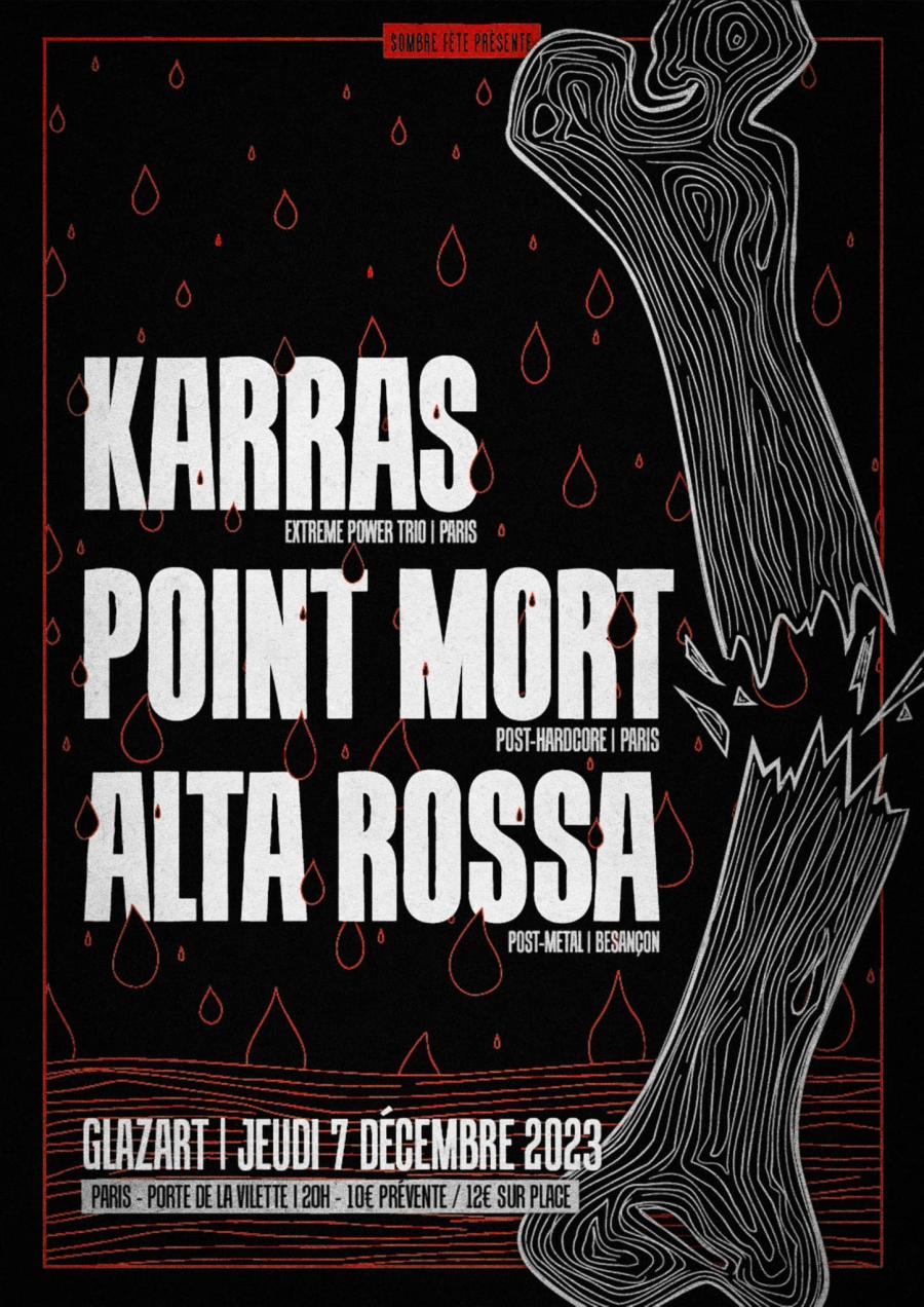 Karras + Point Mort + Alta Rossa - 07/12/2023 - Paris - Le Glazart - France