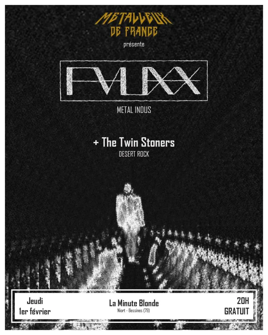 Fauxx + The Twin Stoners - 01/02/2024 - Bessines - La Minute Blonde ...
