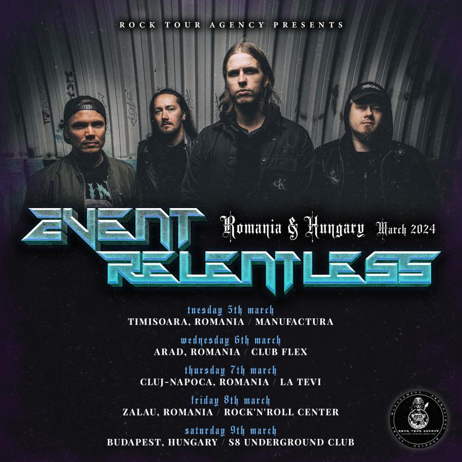 Event Event Relentless - 07/03/2024 - Cluj-Napoca - La Tevi - Romania