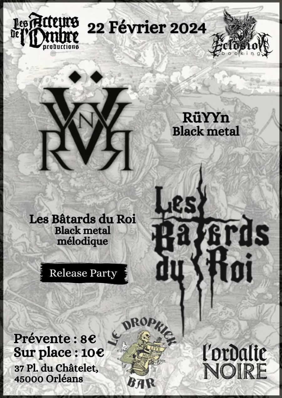 RüYYn / Les Bâtards Du Roi - 22/02/2024 - Orléans - Le Dropkick Bar ...