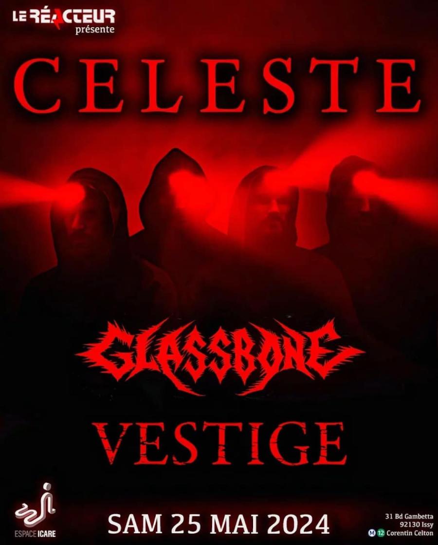 Celeste + Glassbone + Vestige - 25/05/2024 - Issy-Les-Moulineaux - Le ...