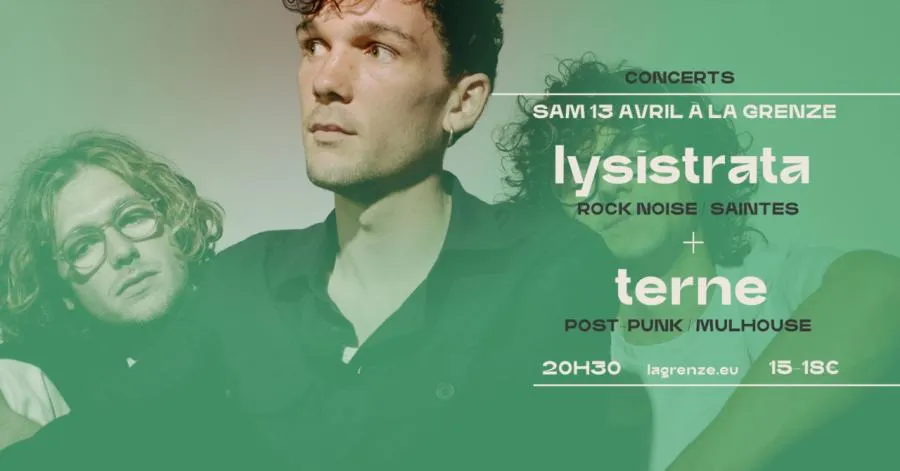 Lysistrata + Terne - 13/04/2024 - Strasbourg - La Grenze - France