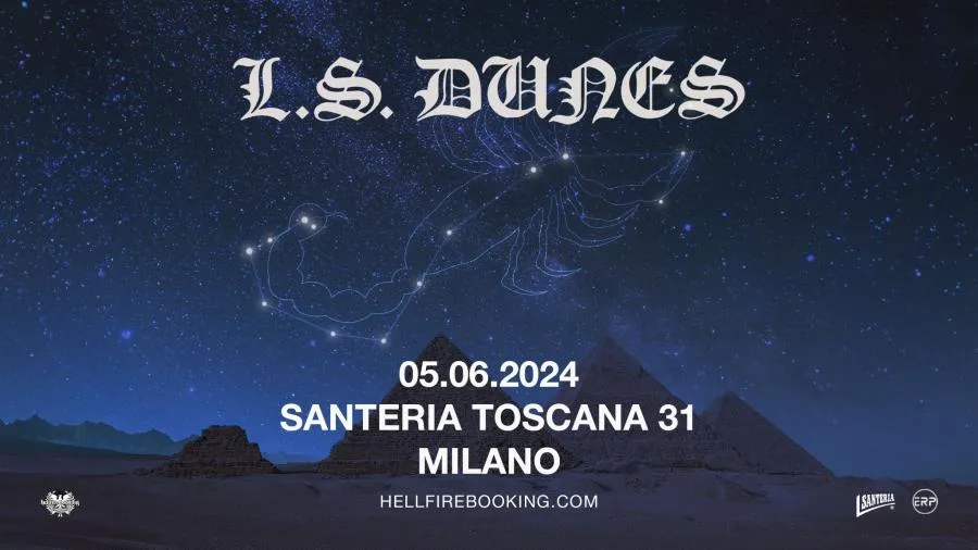 Concert L.S. Dunes - 05/06/2024 - Milano - Santeria Toscana 31 - Italie
