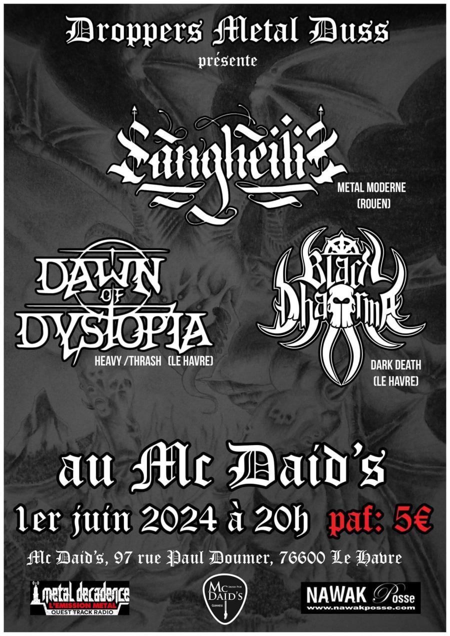 Sangheilis + Dawn of Dystopia + Black Dharma - Line up