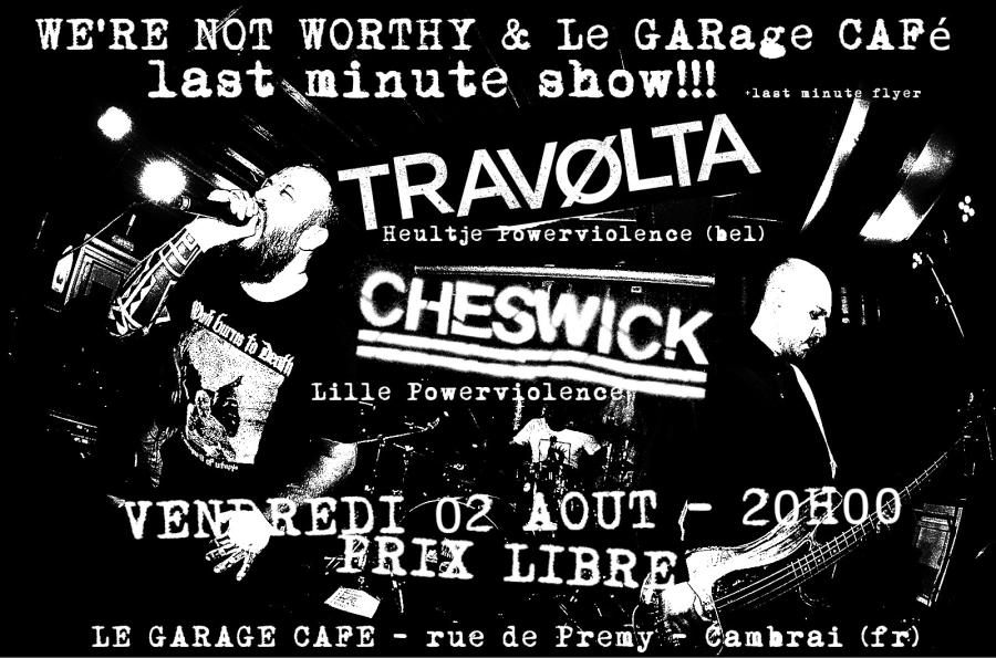 Travolta + Cheswick - Line up