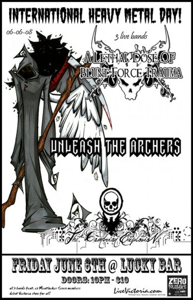 Unleash The Archers + A Lethal Dose of Blunt Force Trauma - 06/06/2008 ...