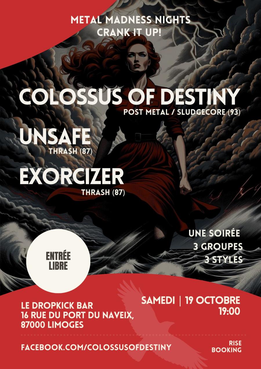 Colossus of Destiny + Unsafe + Exorcizer - 19/10/2024 - Limoges - Le ...