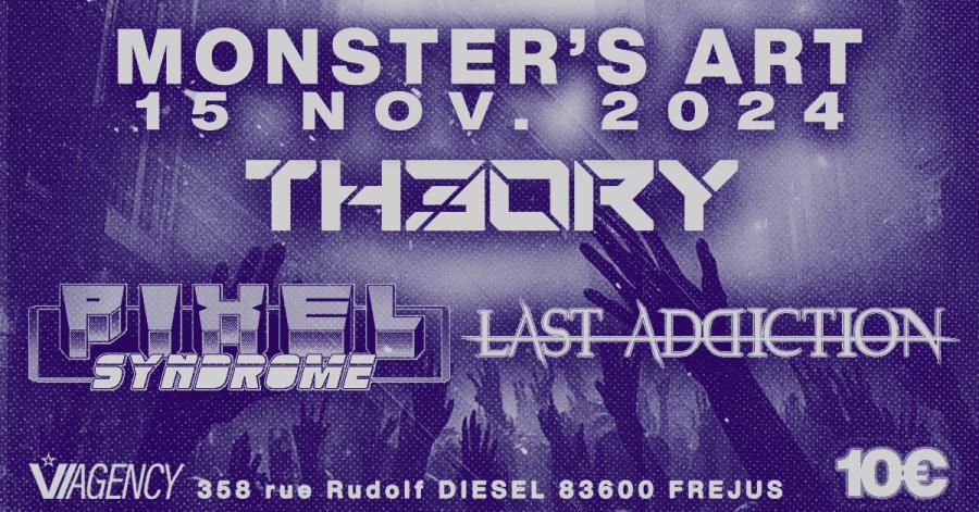 TH3ORY + Pixel Syndrome + Last Addiction - Line up