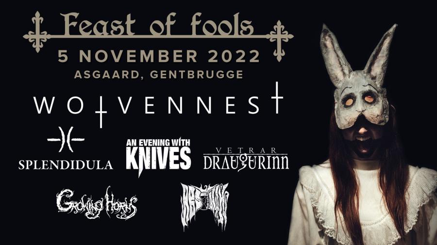 Feast of Fools 2022 - Historique