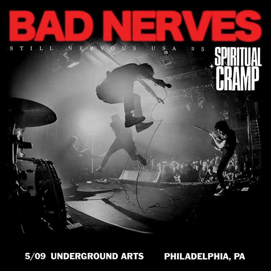 Concert Bad Nerves - 09/05/2025 - Philadelphia - Underground Arts ...