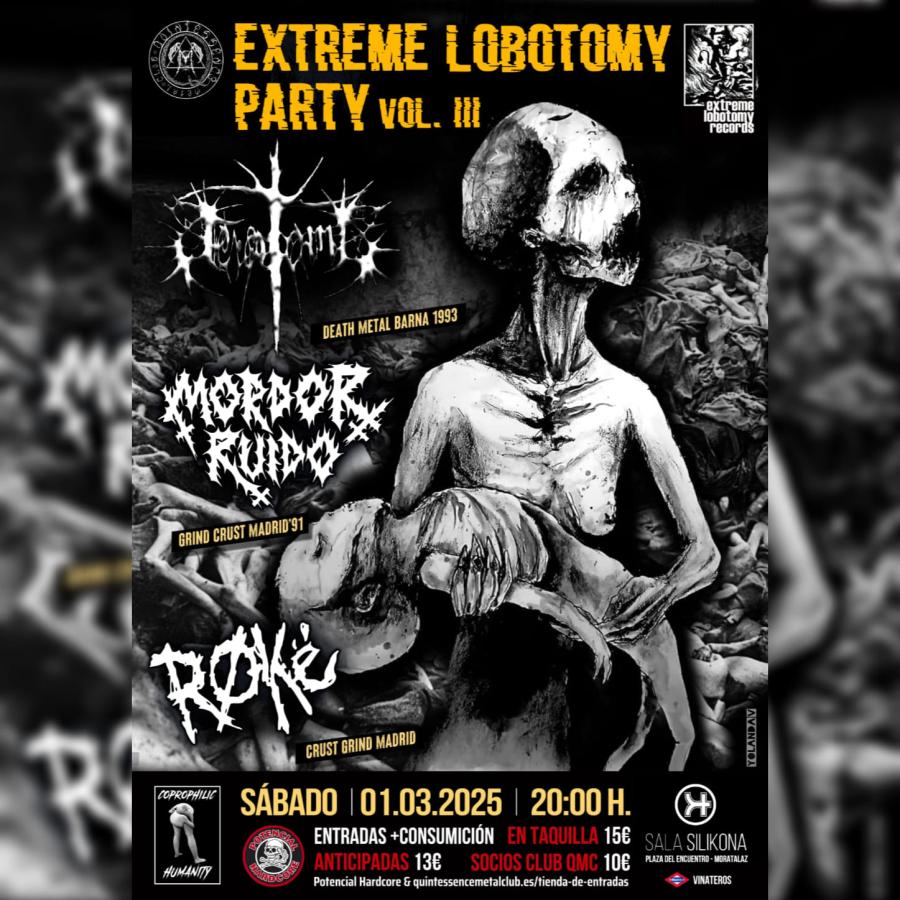 Extreme Lobotomy Party Vol.iii - 01/03/2025 - Madrid - Silikona - Spain