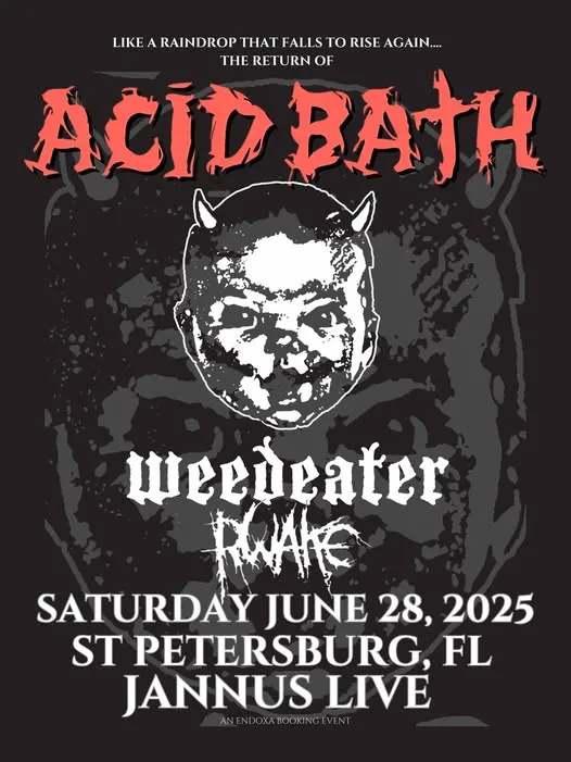 Concert Acid Bath - 28/06/2025 - St Petersburg - Jannus Live - Etats-Unis