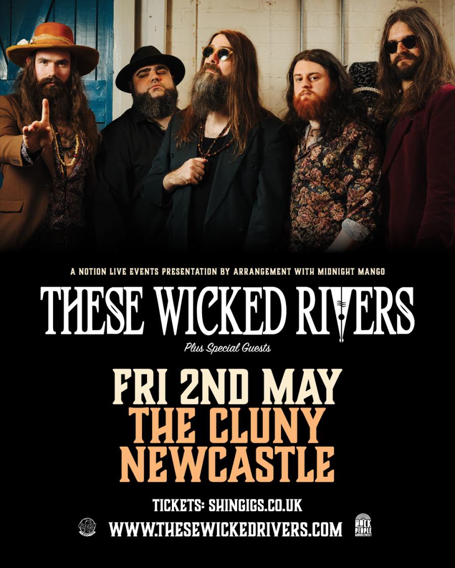 Event These Wicked Rivers - 02/05/2025 - Newcastle - The Cluny - United ...