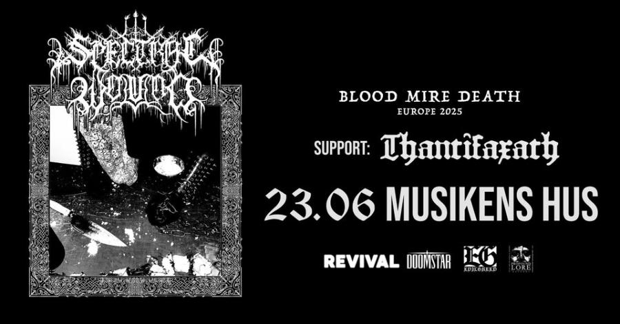 Spectral Wound - Blood Mire Death - Europe 2025 - Line up