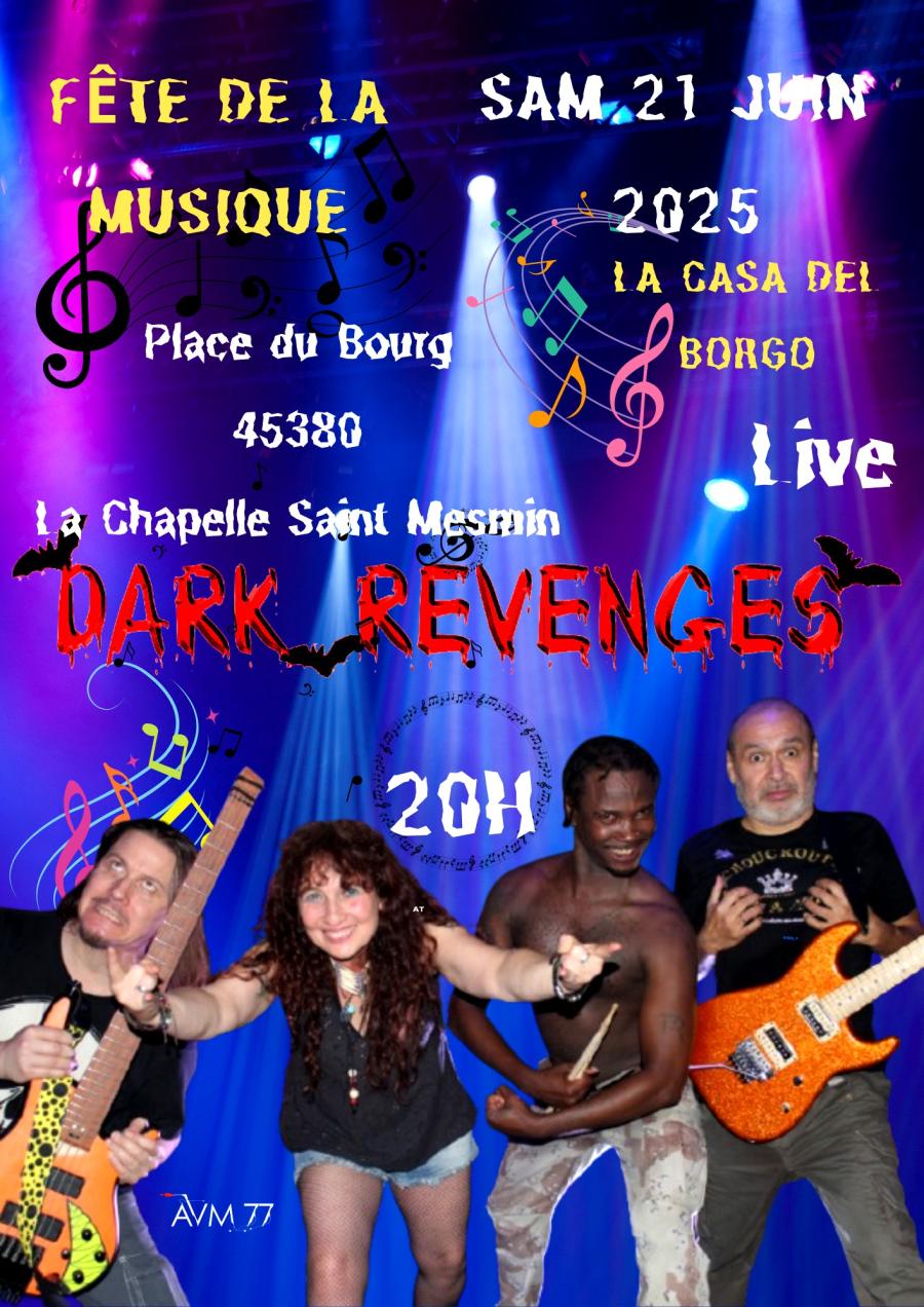 Dark Revenges Fête la musique à La Casa Del Borgo - 21/06/2025 - La Chapelle-Saint-Mesmin ...
