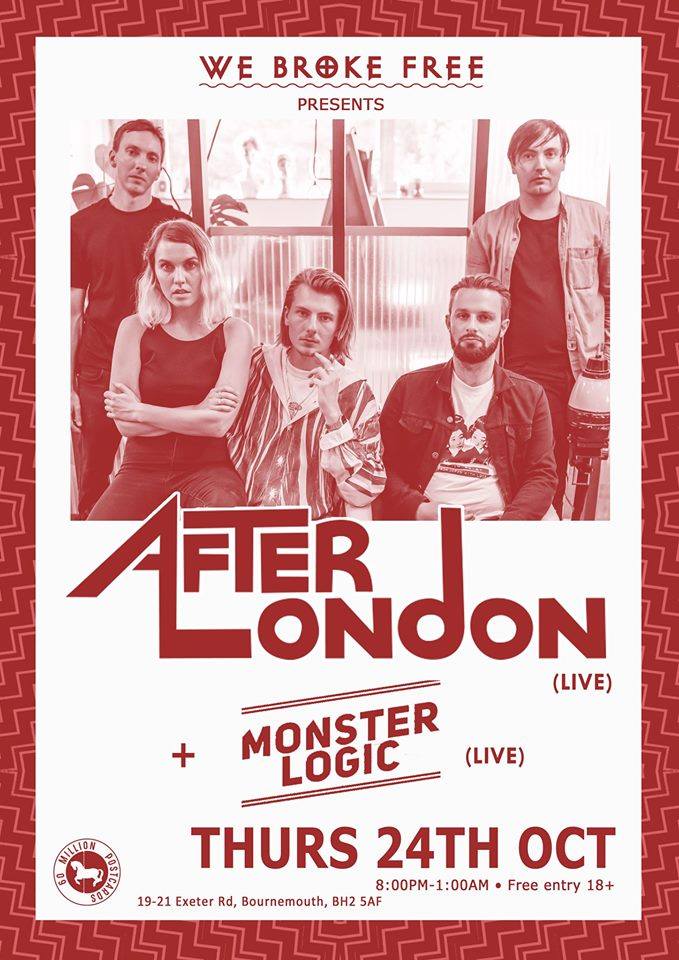 After London + Monster Logic - 24/10/2019 - Bournemouth - 60 Million ...