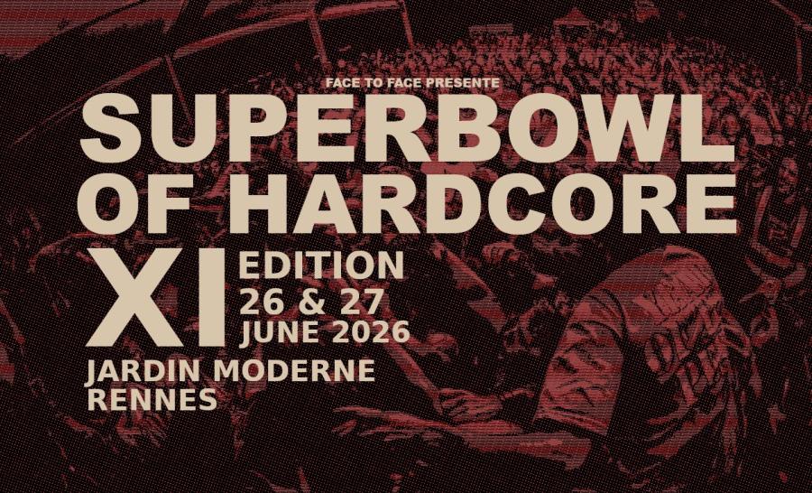Superbowl of Hardcore 2026 - 26/06/2026 (2 days) - Rennes - Le Jardin ...