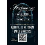Aephanemer + Dark Oath + Varkodya - 09/05/2026 - Toulouse - Metronum ...